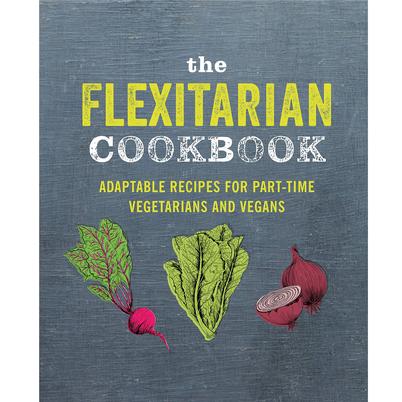 The Flexitarian Cookbook by Julia Charles