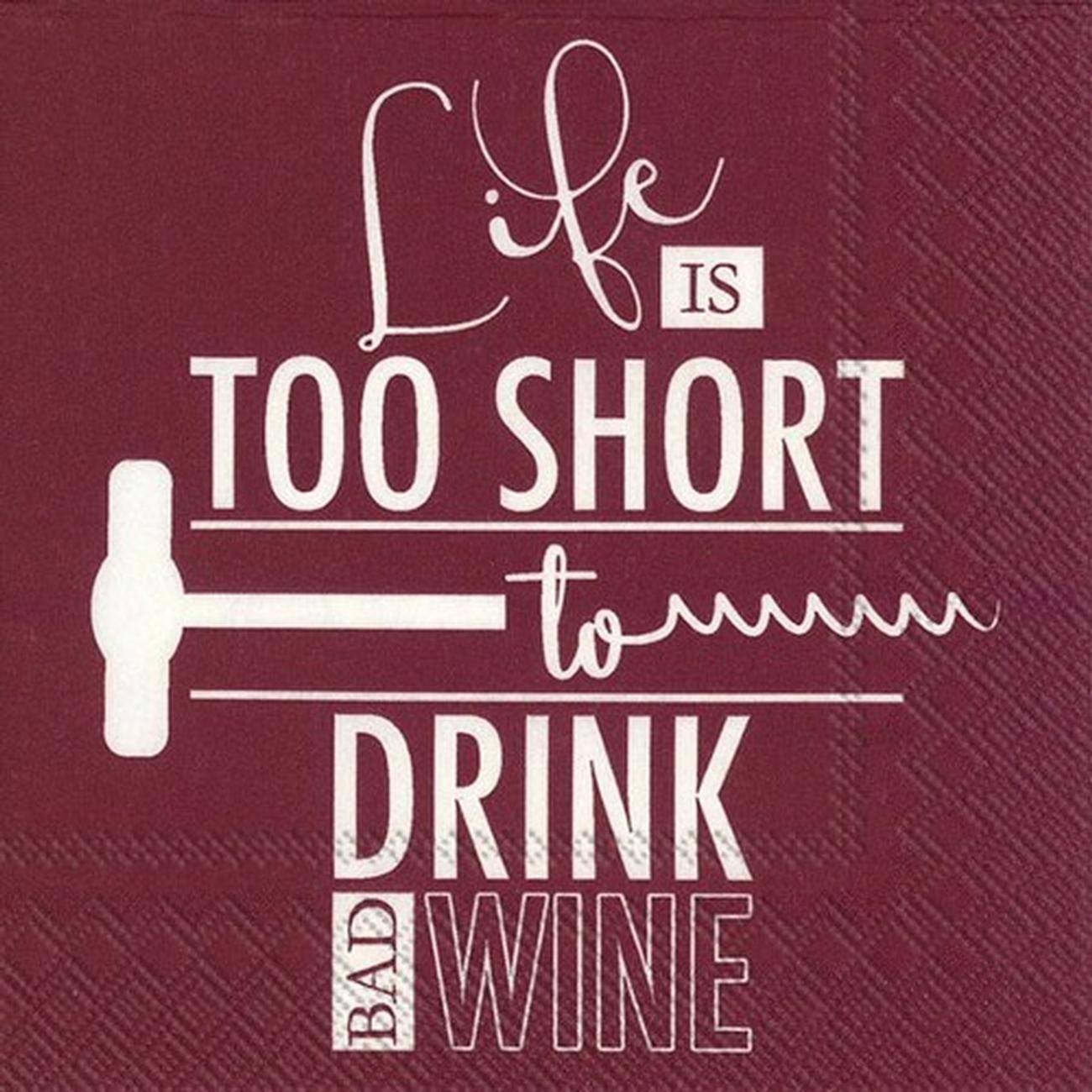 IHR Cocktail Napkins Life Is Too Short