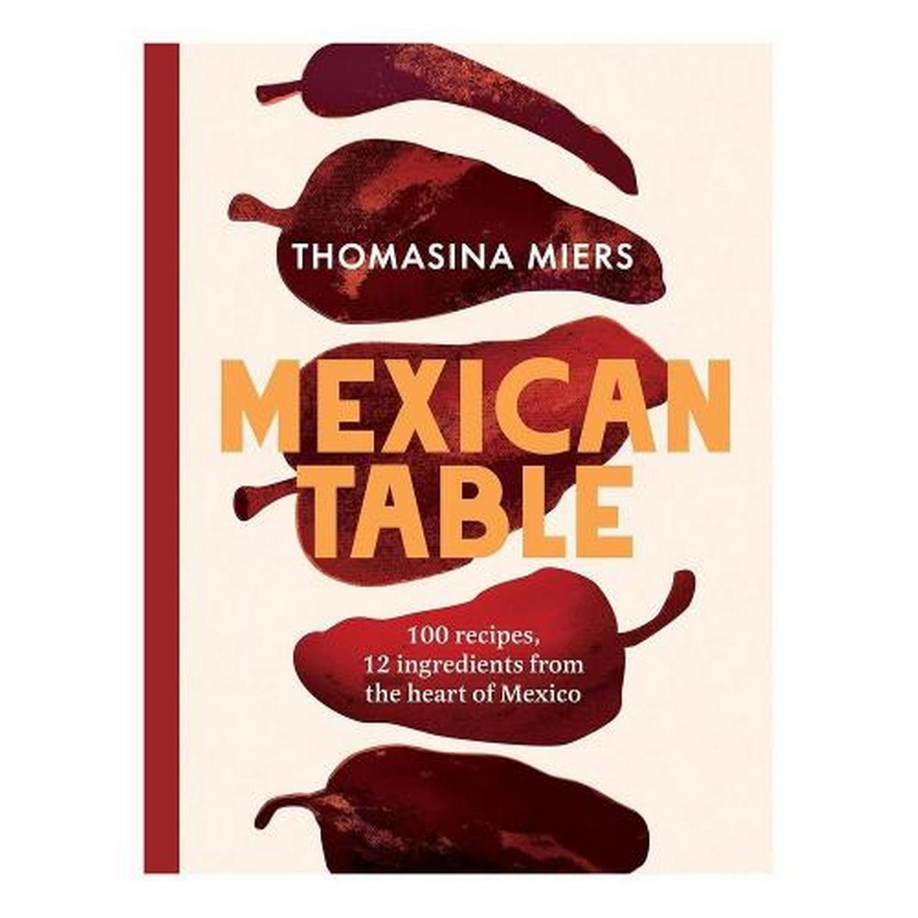 Mexican Table by Thomasina Miers